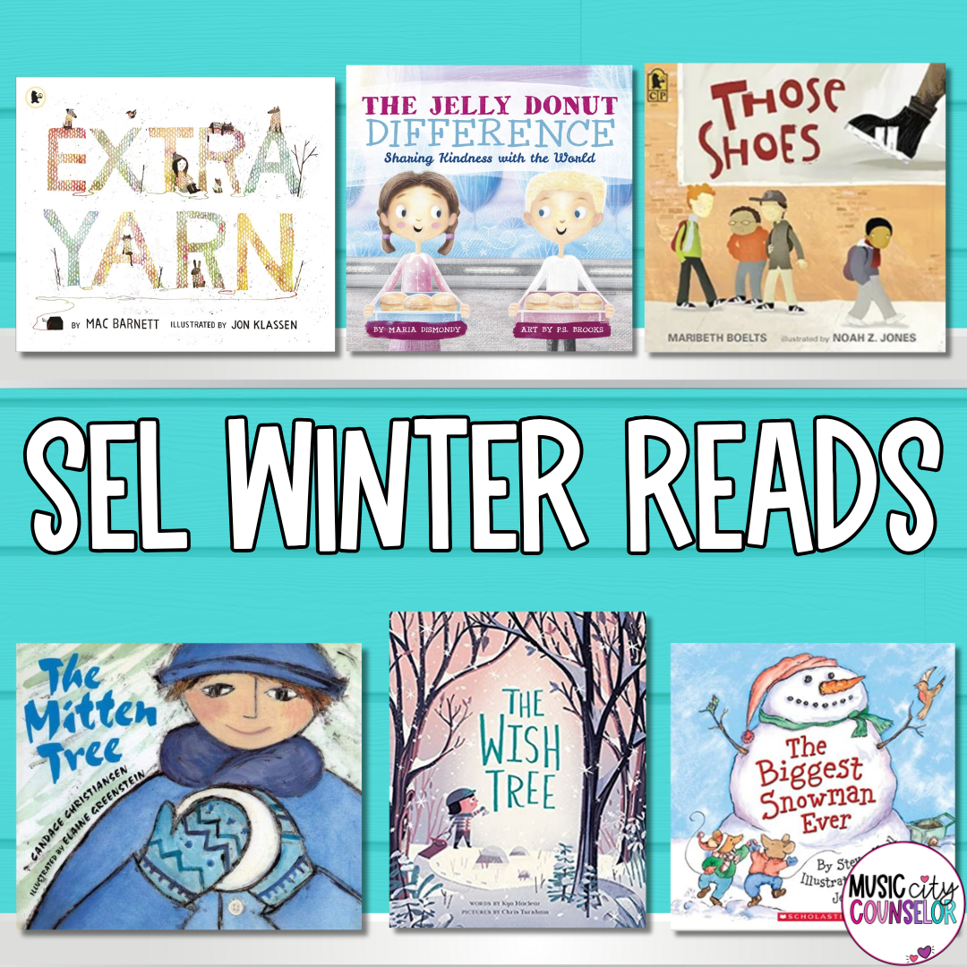 Winter Ideas for Counseling & SEL - Music City Counselor