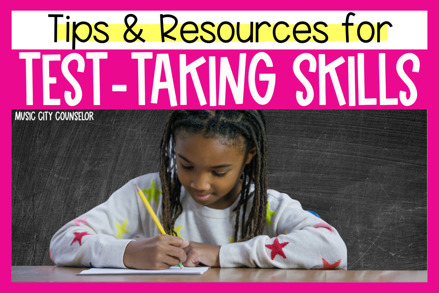 Test-Taking Tips & Tools for Elementary Learners - Music City Counselor