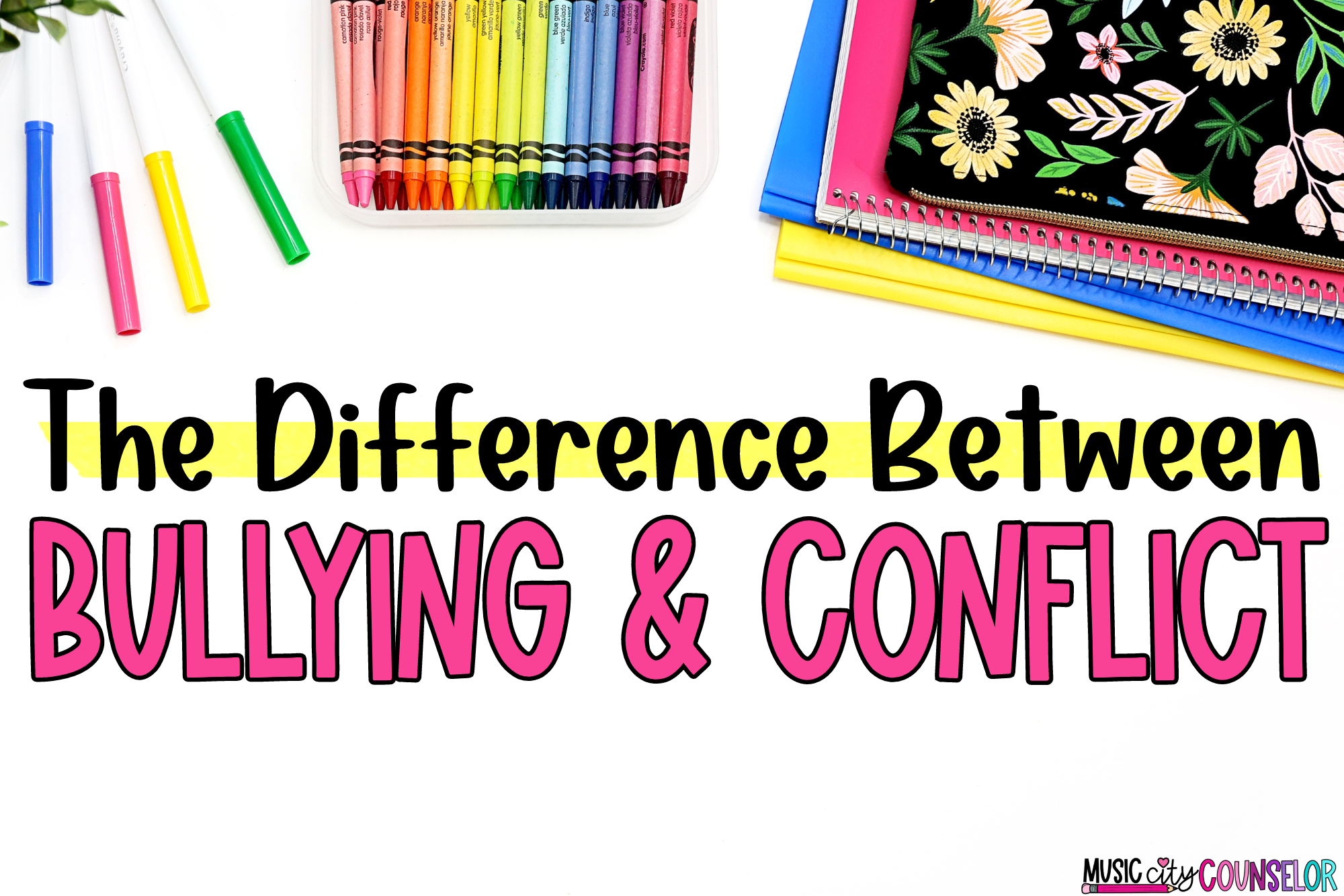 How to Teach Students the Difference Between Bullying and Conflict ...