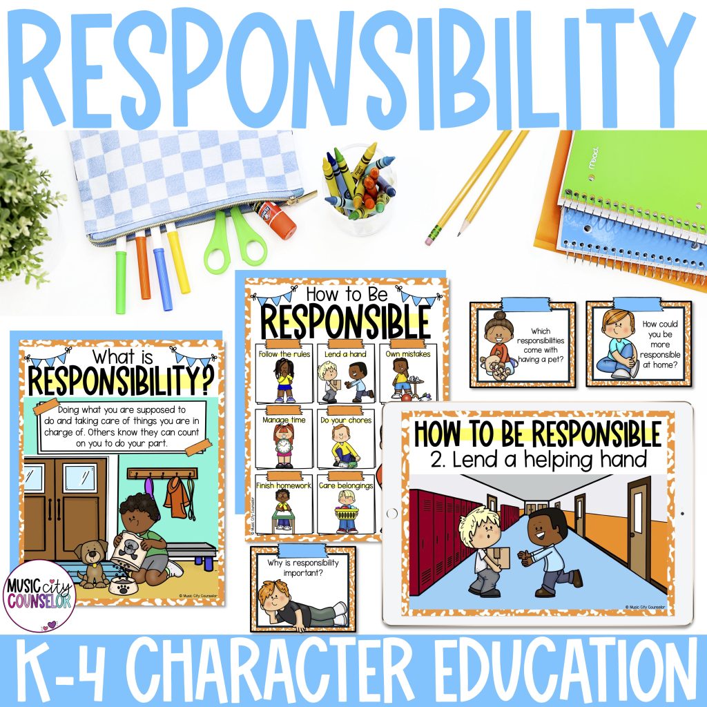 Responsibility Character Education Lesson - Music City Counselor