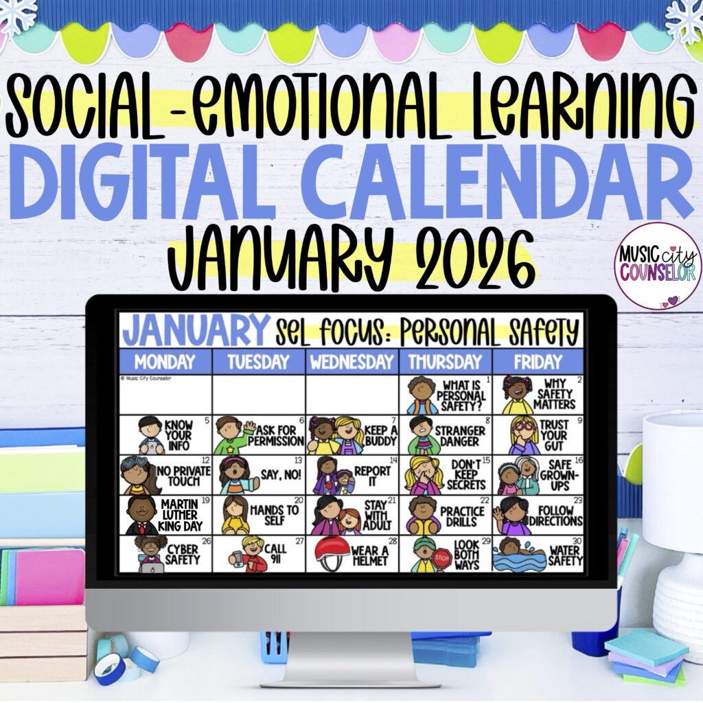 SEL Personal Safety Calendar: January - Music City Counselor