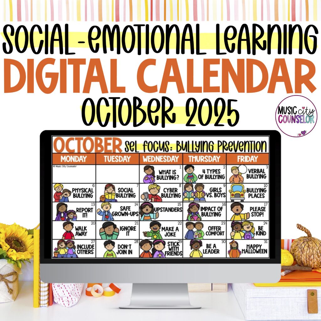 SEL Bullying Prevention Calendar: October - Music City Counselor