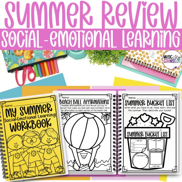Summer SEL Review Workbook - Music City Counselor
