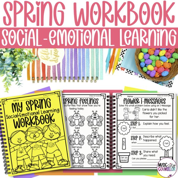 Spring SEL Workbook - Music City Counselor
