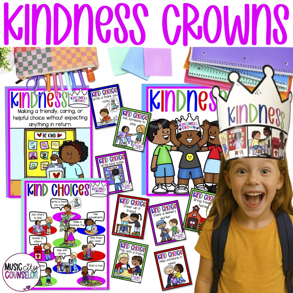 Kindness Crowns Lesson - Music City Counselor