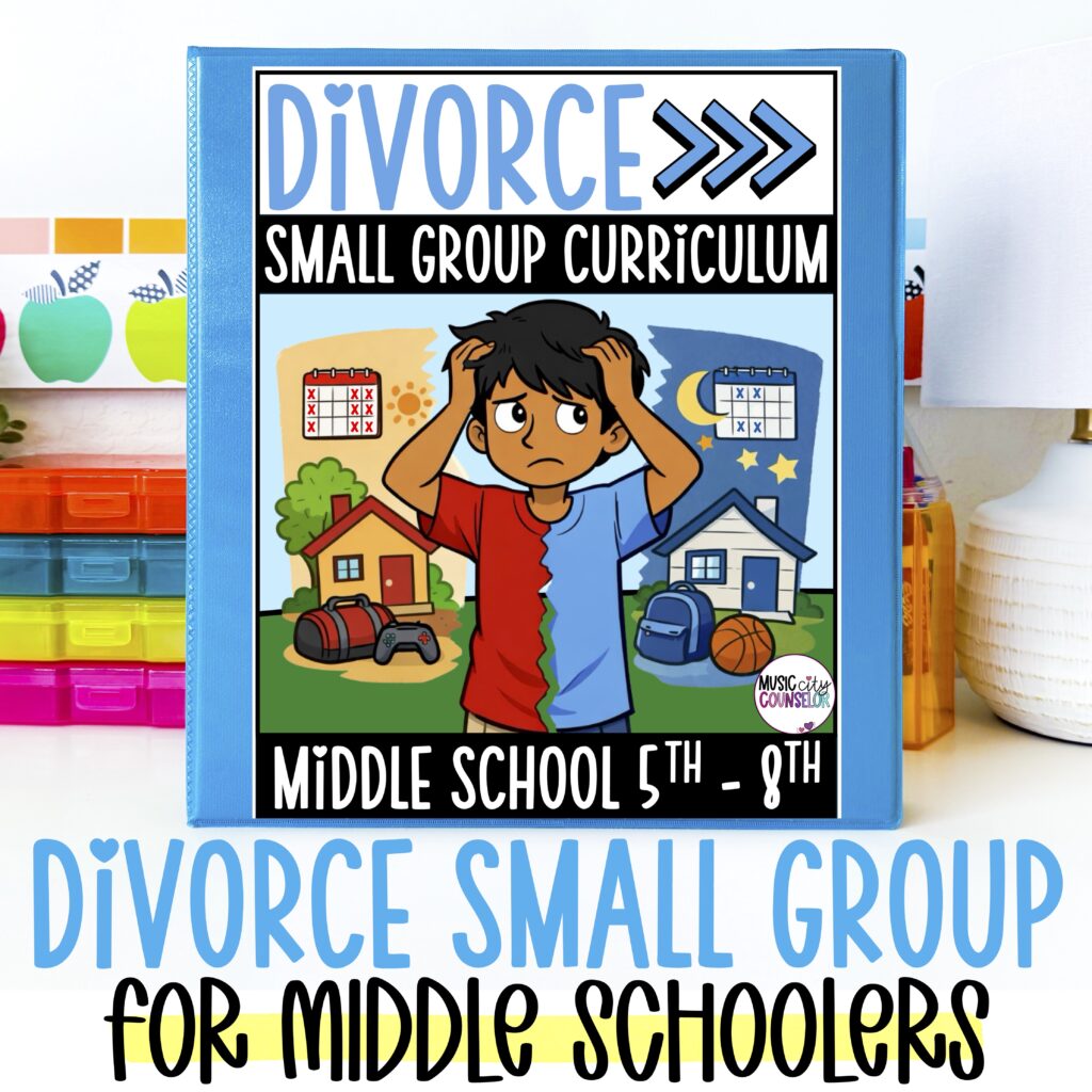 Middle School Family Changes: Divorce & Separation Small Group ...